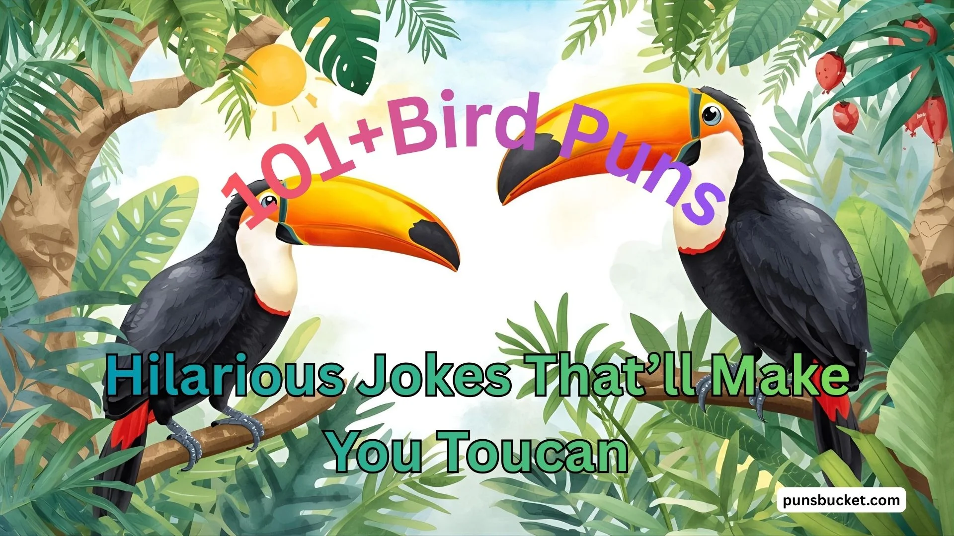 101+Bird Puns: Hilarious Jokes That’ll Make You Toucan😂